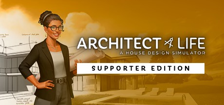Купить Architect Life: A House Design Simulator - Supporter Edition