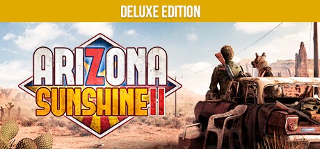 Купить Arizona Sunshine 2 Deluxe Edition