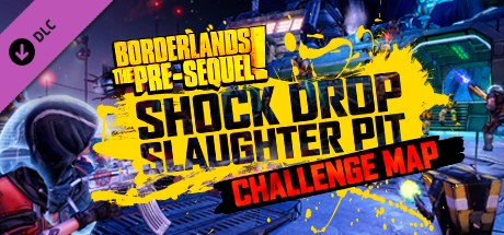 Купить Borderlands: The Pre-sequel Shock Drop Slaughter Pit