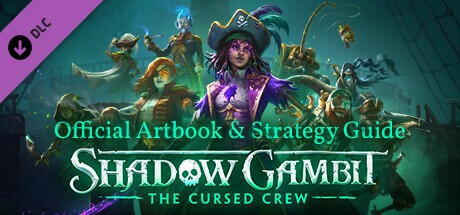 Купить Shadow Gambit: The Cursed Crew Artbook & Strategy Guide