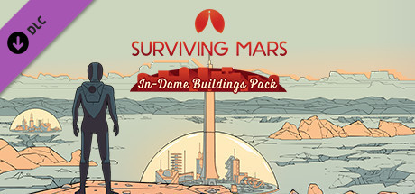 Купить Surviving Mars: In-Dome Buildings Pack