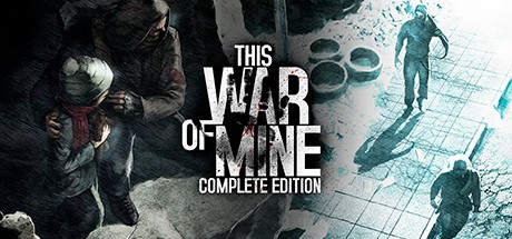 Купить This War of Mine: Complete Edition
